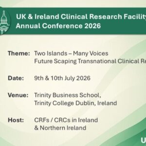 UK and Ireland Clinical Research Facility Annual Conference 2026